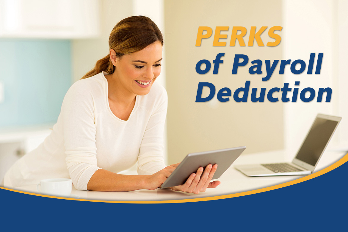 Perks Of Payroll Deduction Tampa Postal Federal Credit Union Perks Of Payroll Deduction Tampa Postal Federal Credit Union